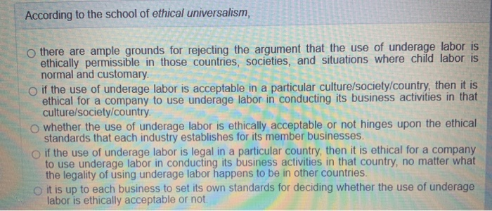 Solved According to the school of ethical universalism, o | Chegg.com