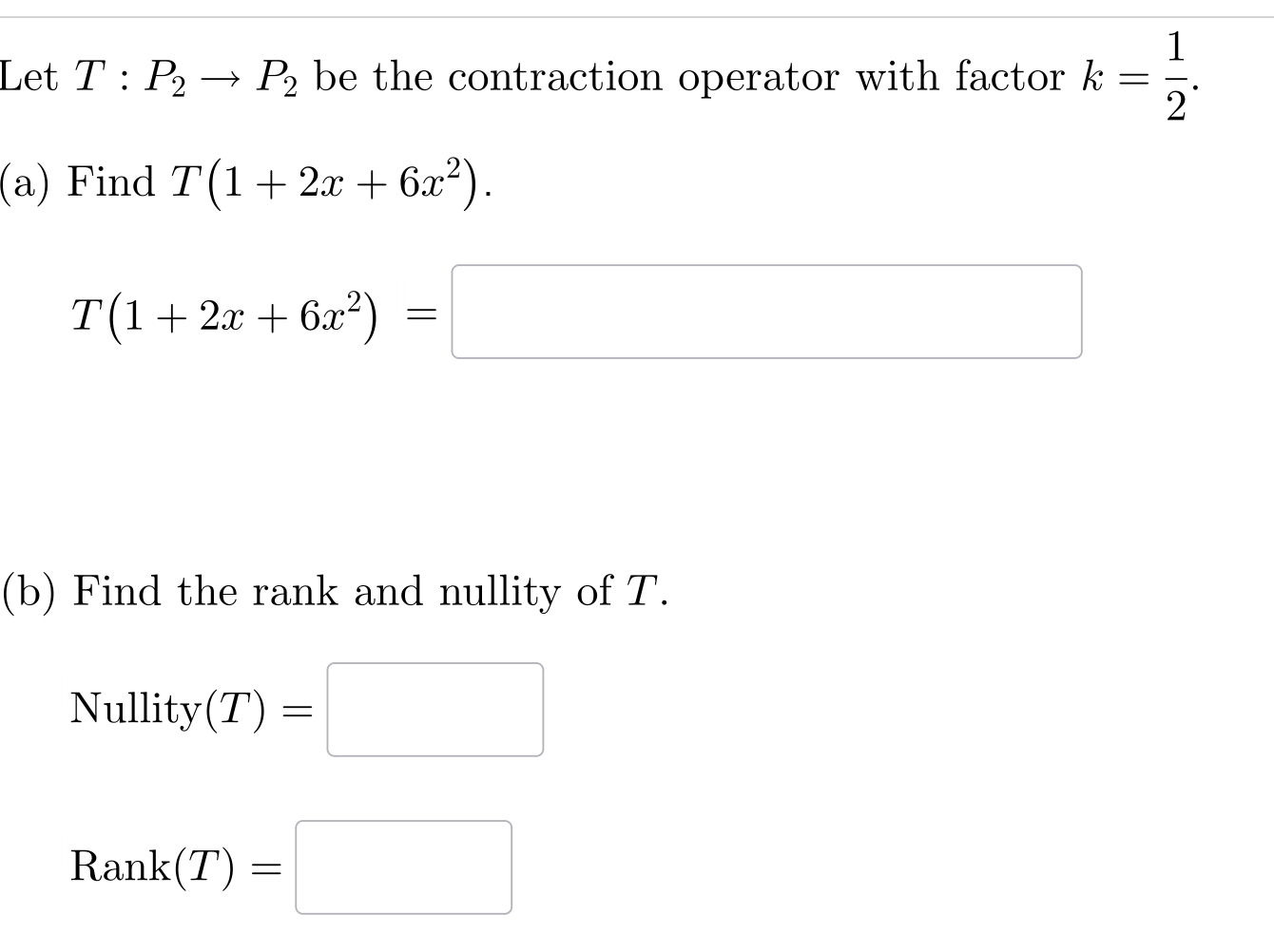 Solved Let T:P2→P2 ﻿be the contraction operator with factor | Chegg.com