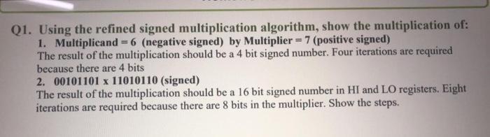 Solved Q1. Using the refined signed multiplication | Chegg.com