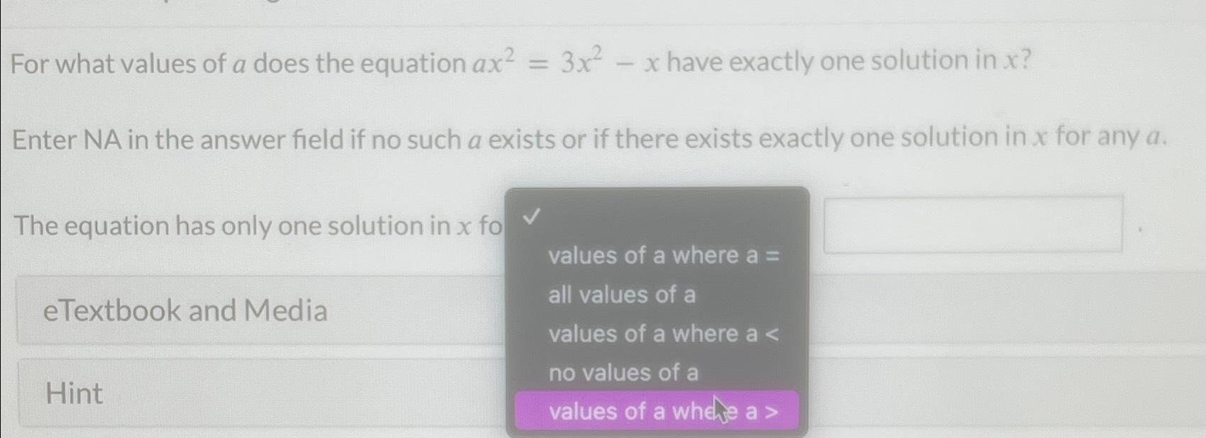 Solved For what values of a does the equation ax2=3x2-x | Chegg.com