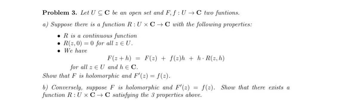 Solved Problem 3. ﻿Let UsubeC be an open set and F,f:U→C | Chegg.com