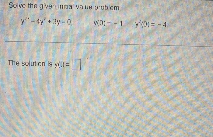 Solved Solve the given initial value problem. | Chegg.com