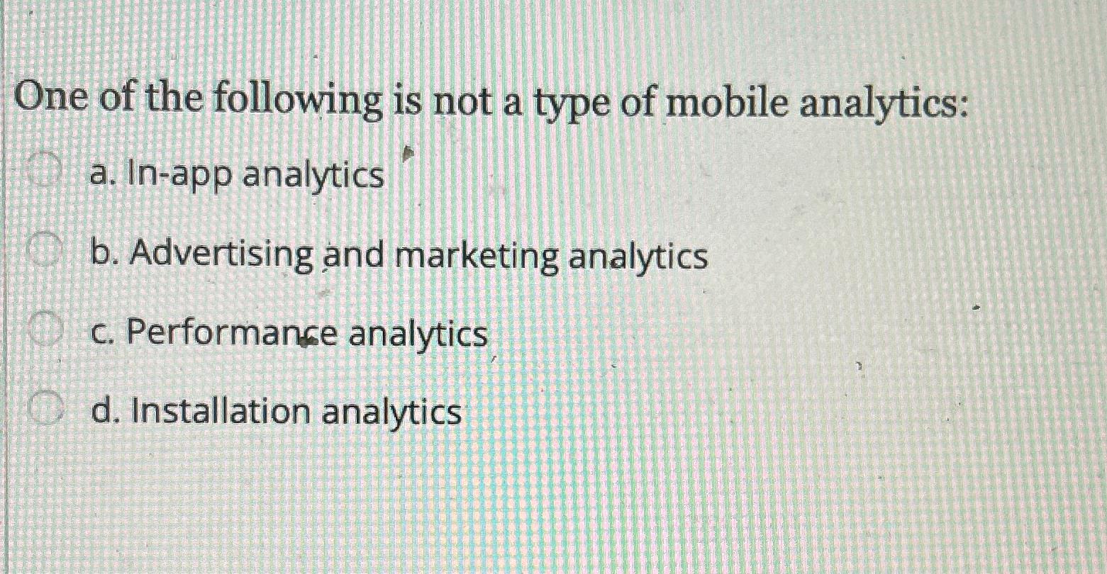 Solved One of the following is not a type of mobile | Chegg.com