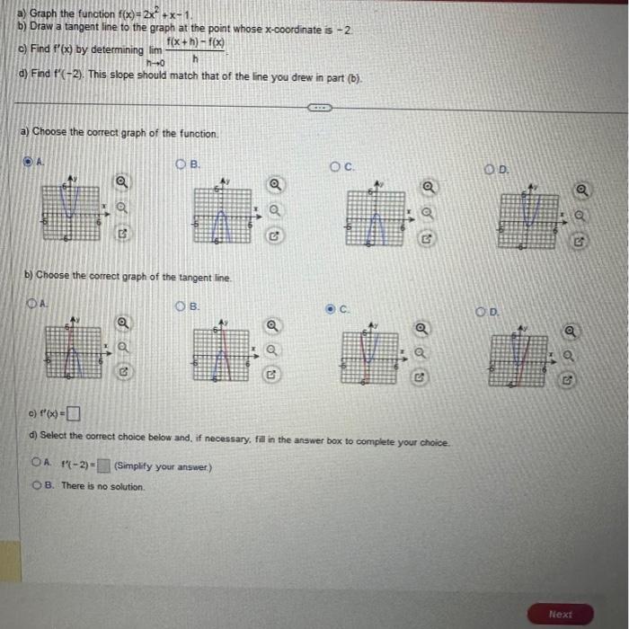 Solved a) Graph the function f(x)=2x2+x−1. b) Draw a tangent | Chegg.com