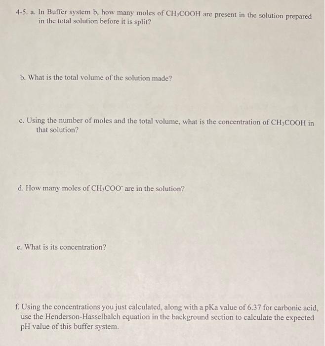 Solved 4-5. a. In Buffer system b, how many moles of CH3COOH | Chegg.com
