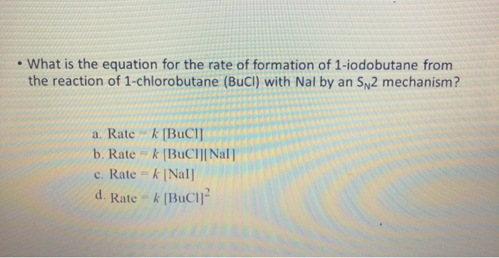 Solved • What is the equation for the rate of formation of | Chegg.com