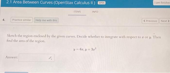 Solved 2.1 Area Between Curves (OpenStax Calculus II) Find | Chegg.com