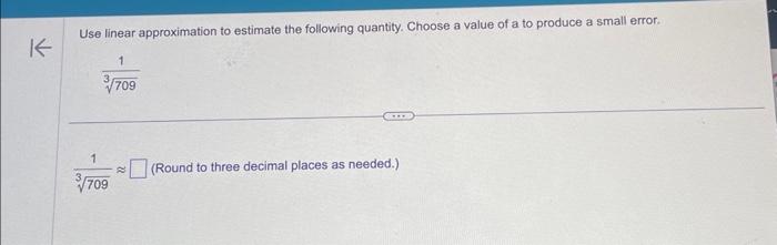 Solved Use linear approximation to estimate the following | Chegg.com