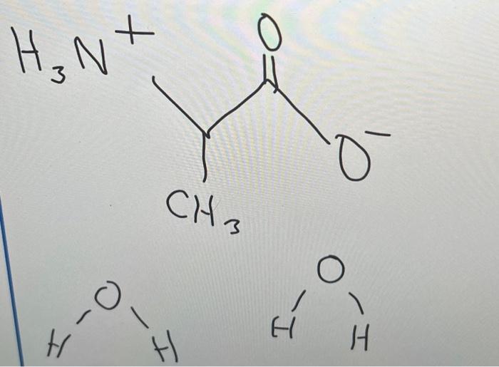 Draw out a mechanism for alanine reacting with water | Chegg.com