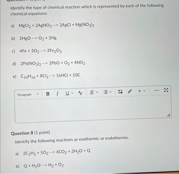 Solved Identify the type of chemical reaction which is | Chegg.com