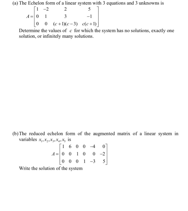 Solved (a) The Echelon form of a linear system with 3 | Chegg.com