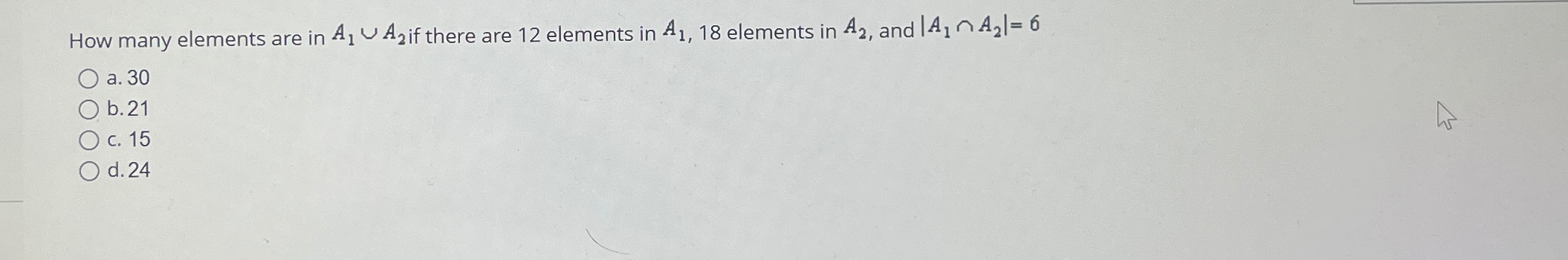 Solved How many elements are in A1∪A2 ﻿if there are 12 | Chegg.com