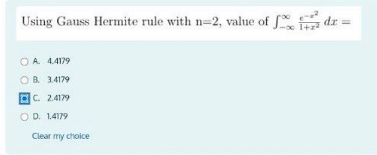 Solved Using Gauss Hermite rule with n=2, ﻿value of | Chegg.com