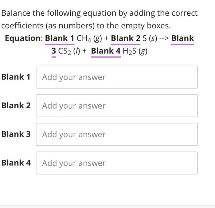 Solved Balance The Following Equation By Adding The Correct