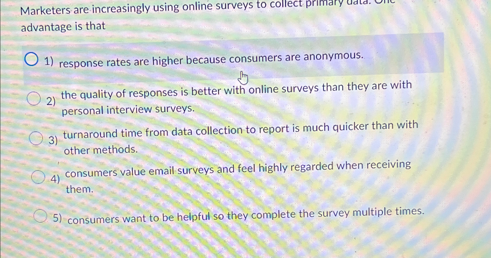 Solved Marketers are increasingly using online surveys to | Chegg.com