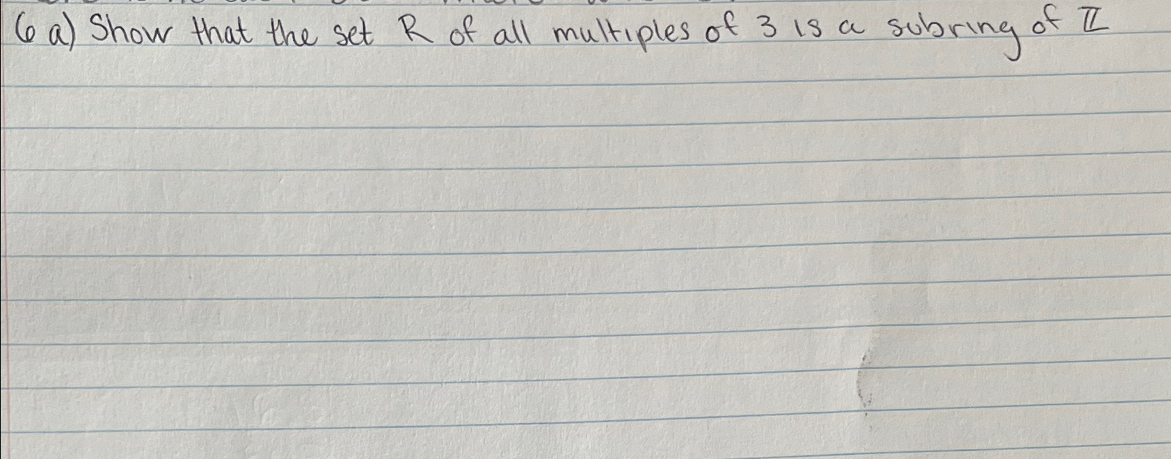 Solved 6 ﻿a) ﻿Show that the set R ﻿of all multiples of 3 ﻿is | Chegg.com