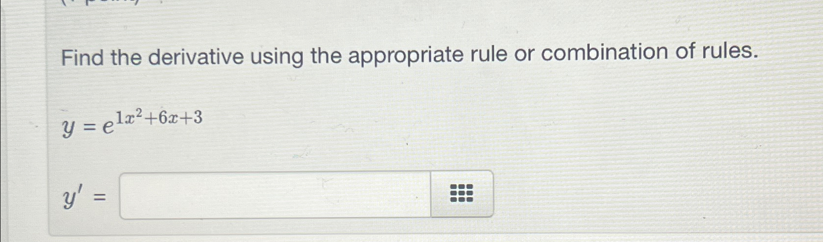 Solved Find the derivative using the appropriate rule or | Chegg.com