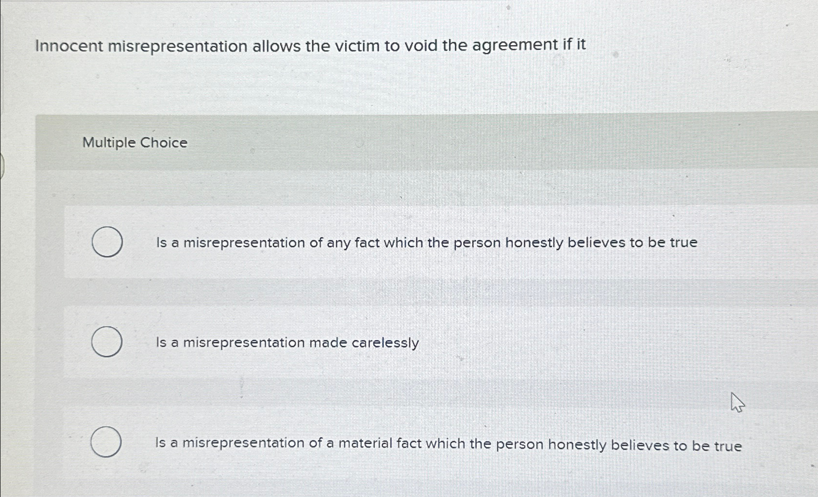 Solved Innocent misrepresentation allows the victim to void | Chegg.com