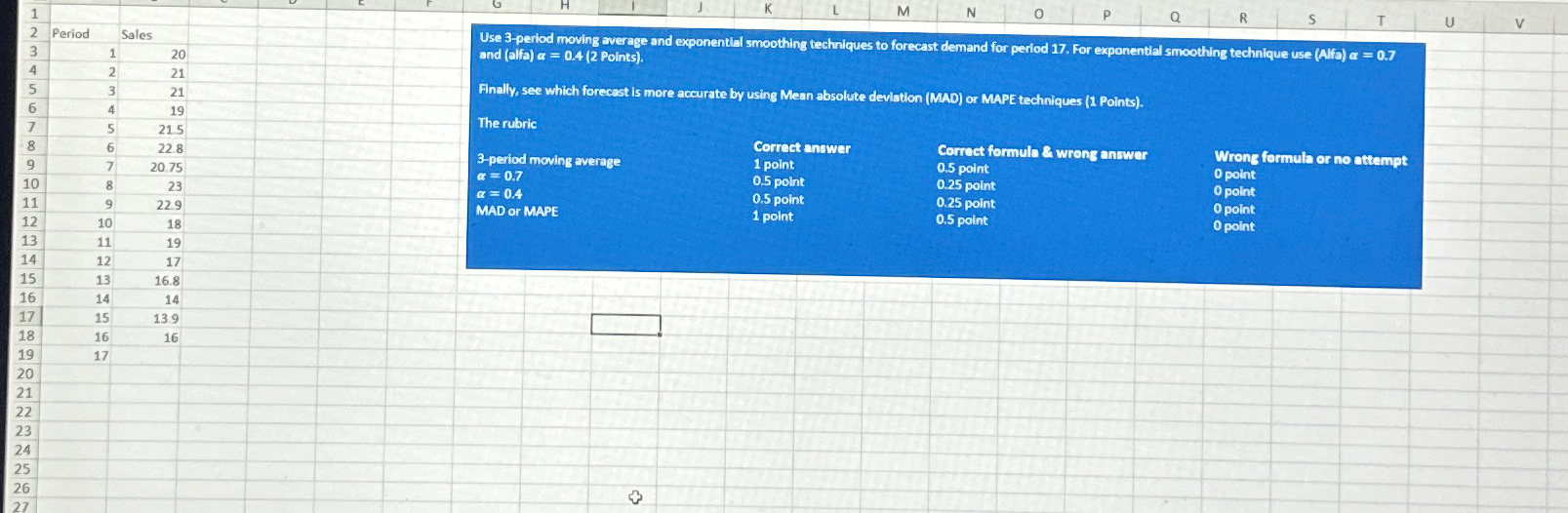 Solved Use 3-period moving average and exponential smoothing | Chegg.com