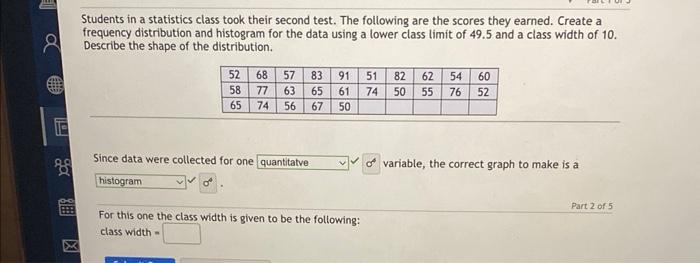 Solved Students in a statistics class took their second | Chegg.com
