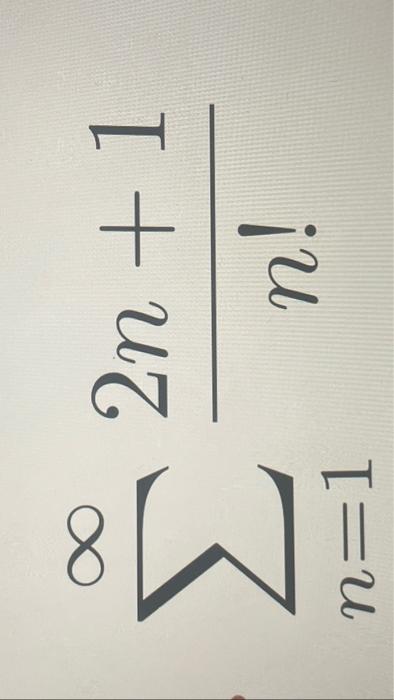 Solved n!2n+1 | Chegg.com