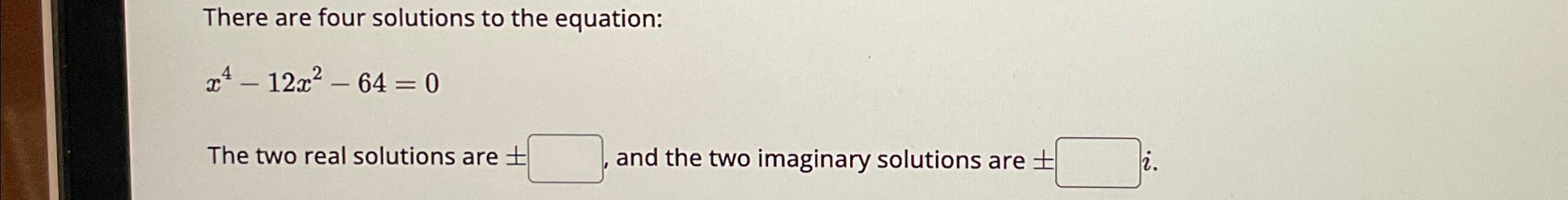 Solved There are four solutions to the | Chegg.com