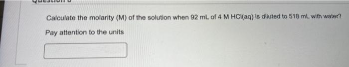 Solved Calculate the molarity (M) of the solution when 92 mL | Chegg.com