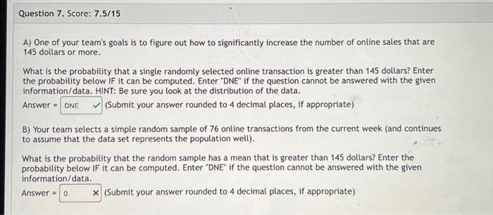 A) Your team examines the age of customers because | Chegg.com