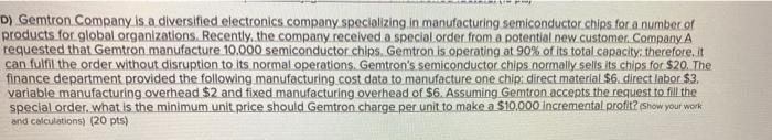 Solved D) Gemtron Company is a diversified electronics | Chegg.com