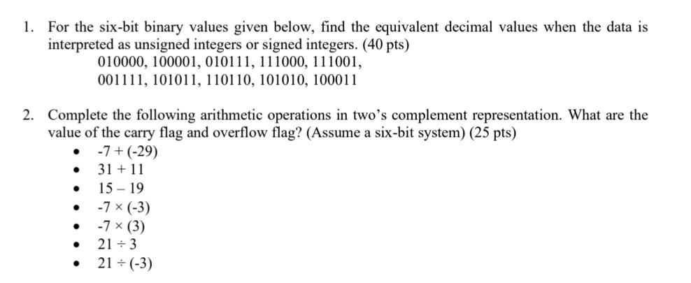 Solved 1. For the six-bit binary values given below, find | Chegg.com