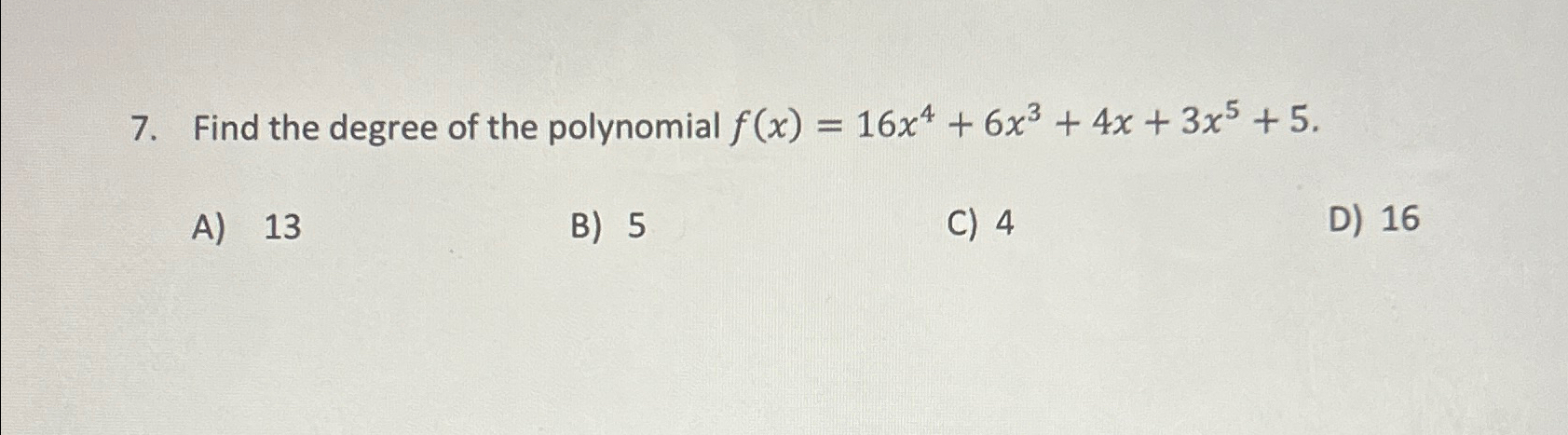 Solved Find the degree of the polynomial | Chegg.com