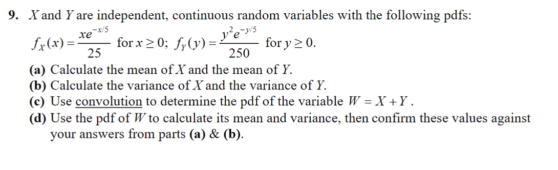 Solved x ﻿and Y ﻿are independent, continuous random | Chegg.com