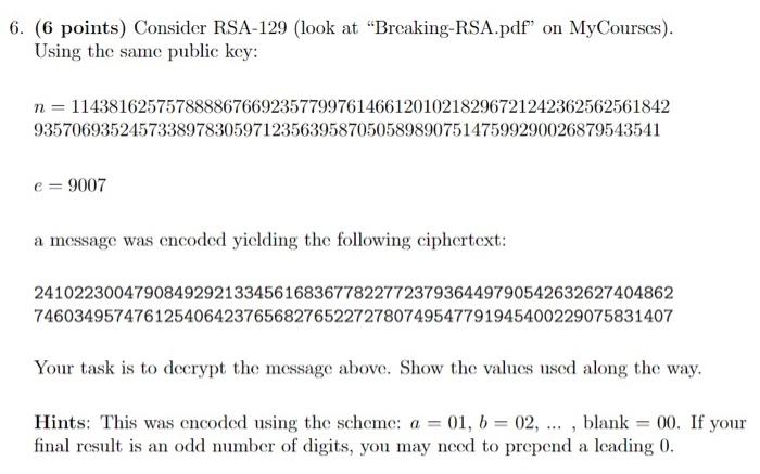 Solved 6. (6 points) Consider RSA-129 (look at | Chegg.com