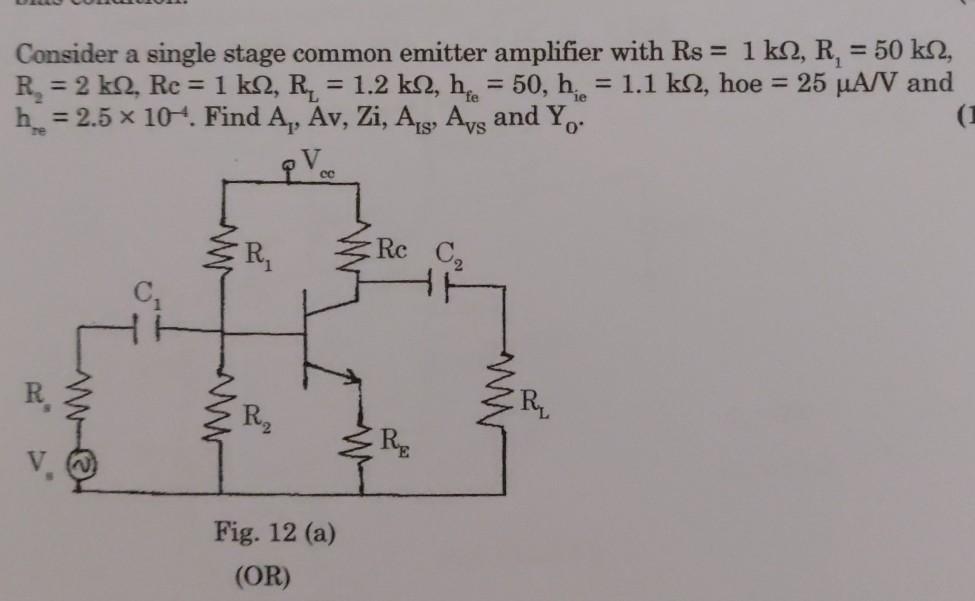 Solved Consider a single stage common emitter amplifier with | Chegg.com