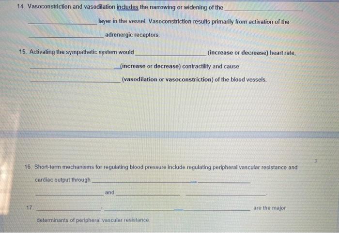 Solved 14. Vasoconstriction and vasodilation includes the | Chegg.com