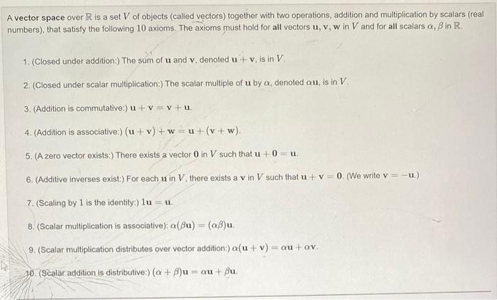 Solved A vector space over R is a set V of objects (called | Chegg.com