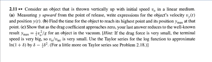 Solved 2.11 ** Consider an object that is thrown vertically | Chegg.com