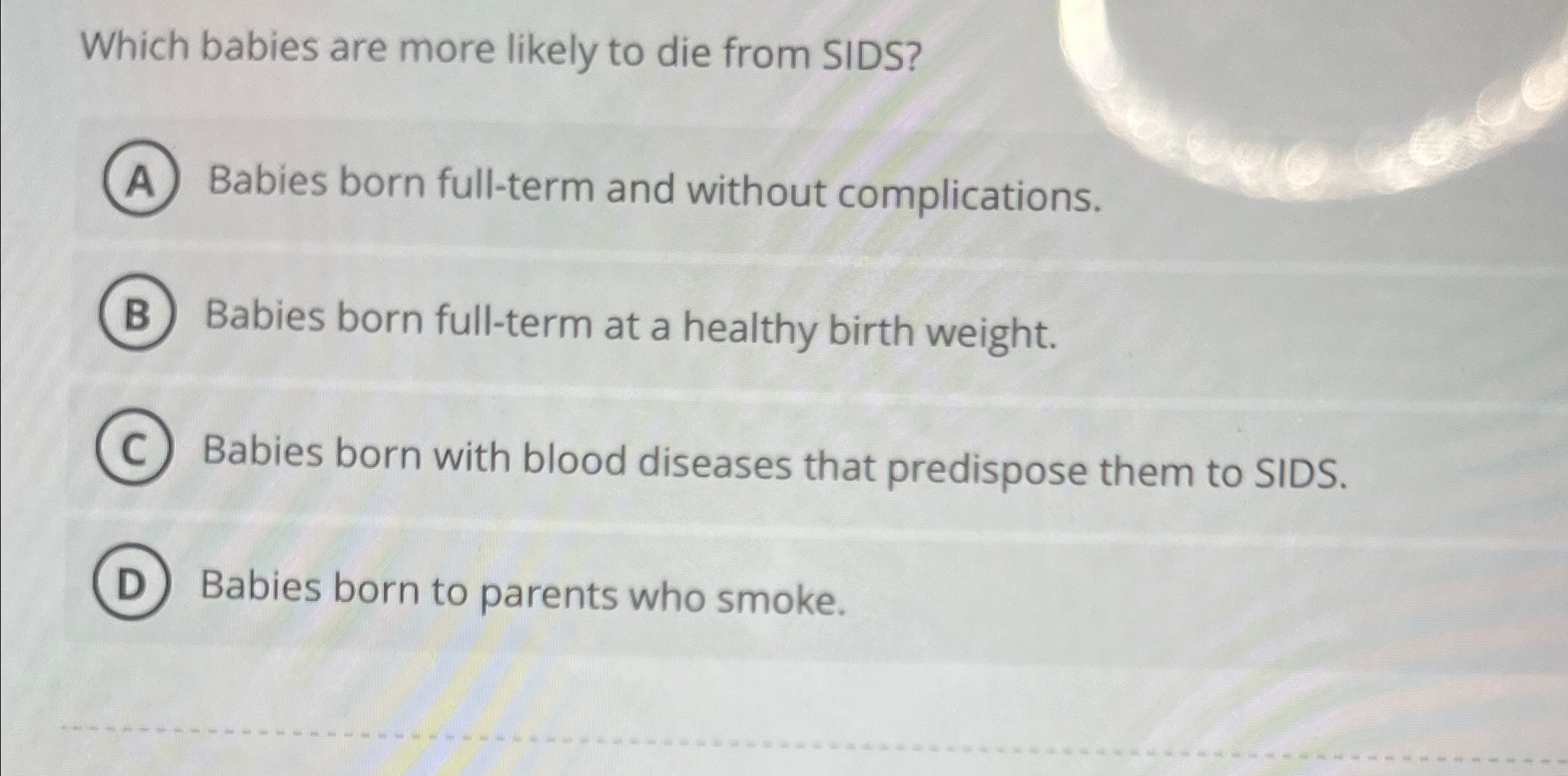 Solved Which babies are more likely to die from SIDS?Babies | Chegg.com