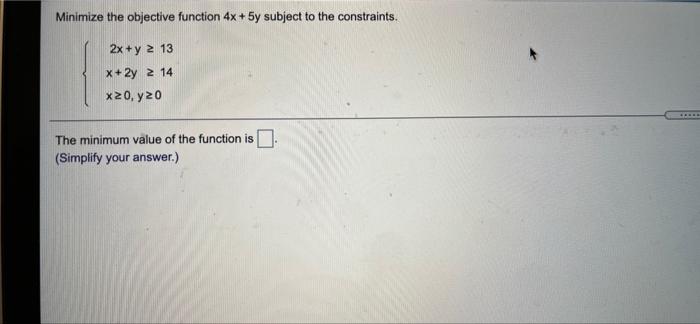 Solved Minimize The Objective Function 4x 3y Subject To