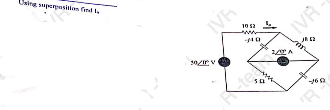 Solved Using superposition find I。 | Chegg.com Solved Using superposition find I。 | Chegg.com
