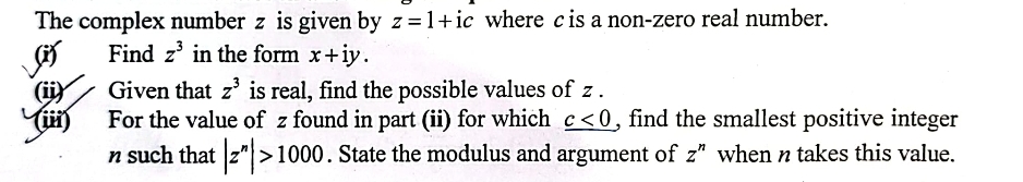 Solved The complex number z ﻿is given by z=1+ic ﻿where c ﻿is | Chegg.com