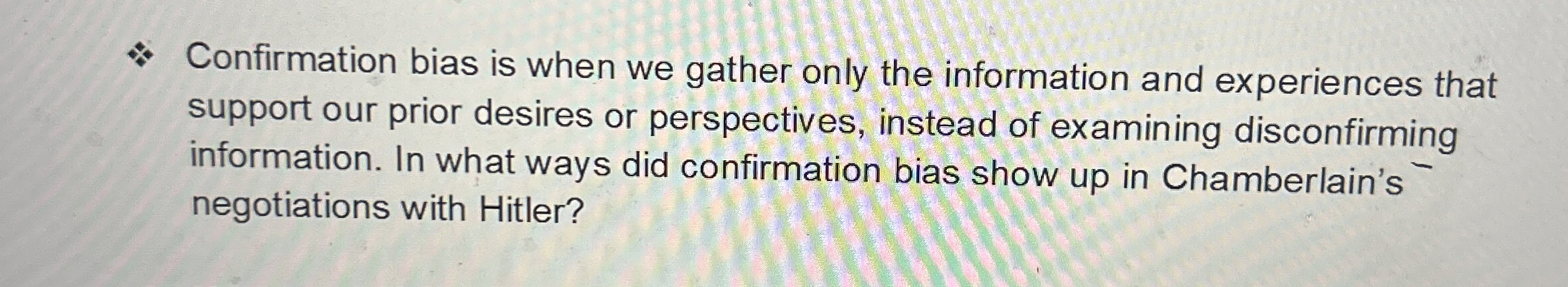 Solved Confirmation bias is when we gather only the | Chegg.com
