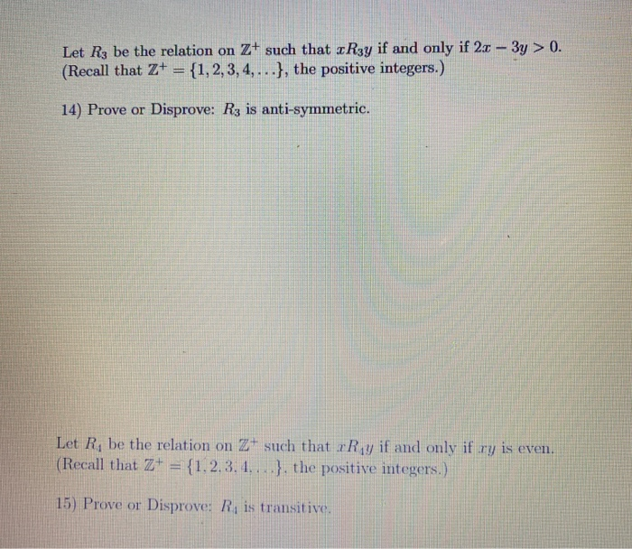 Solved Let R3 be the relation on Z+ such that Rzy if and | Chegg.com