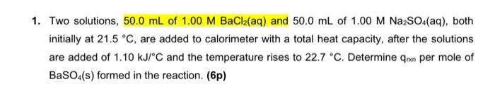 Solved 1. Two solutions, 50.0 mL of 1.00 M BaCl2(aq) and | Chegg.com