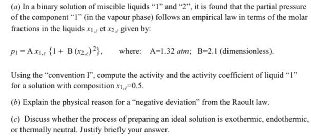 Solved (a) In a binary solution of miscible liquids " 1" and | Chegg.com