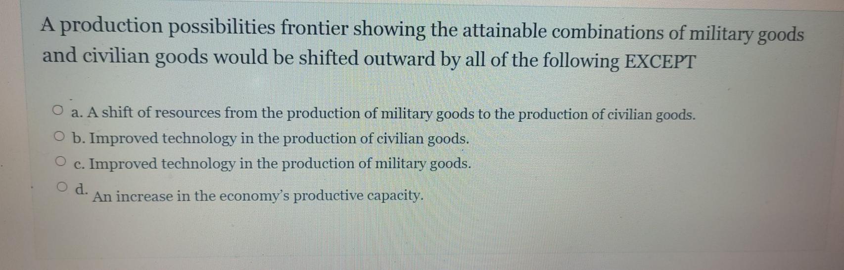 Solved A production possibilities frontier showing the | Chegg.com