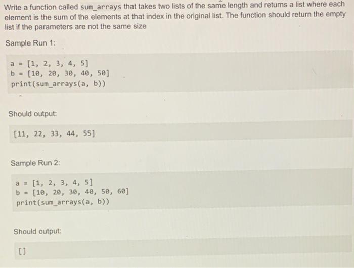 Solved Write a function called sum_arrays that takes two | Chegg.com