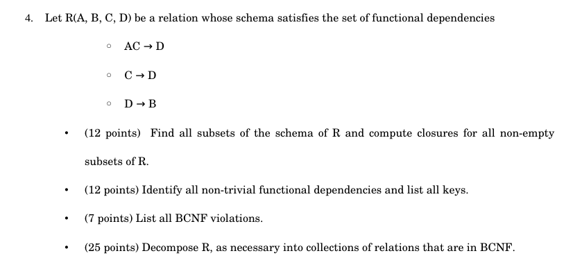 Solved Let R(A,B,C,D) ﻿be a relation whose schema satisfies | Chegg.com