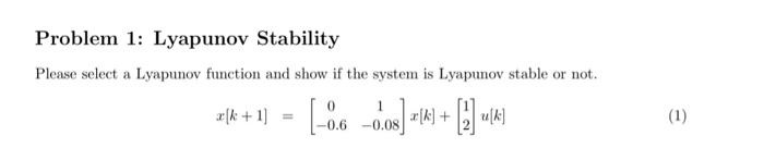 Solved Problem 1: Lyapunov Stability Please select a | Chegg.com