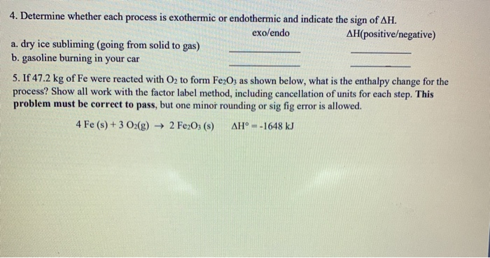 Solved 4. Determine whether each process is exothermic or | Chegg.com
